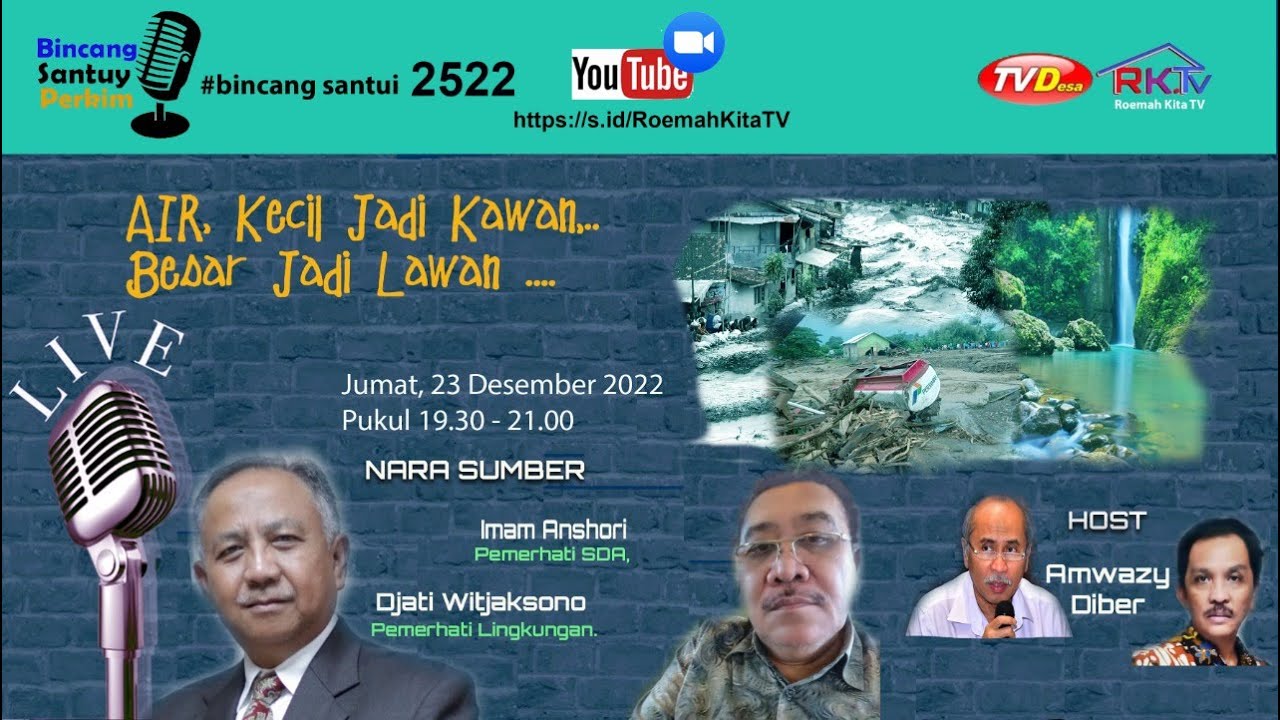 Bincang Santui - AIR, Kecil Jadi Kawan… Besar Jadi Lawan…